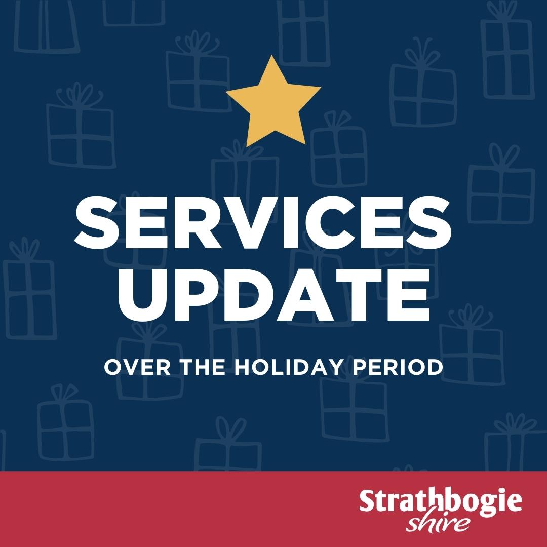 Arrangements over the Holiday Period 21/22 - Strathbogie Shire