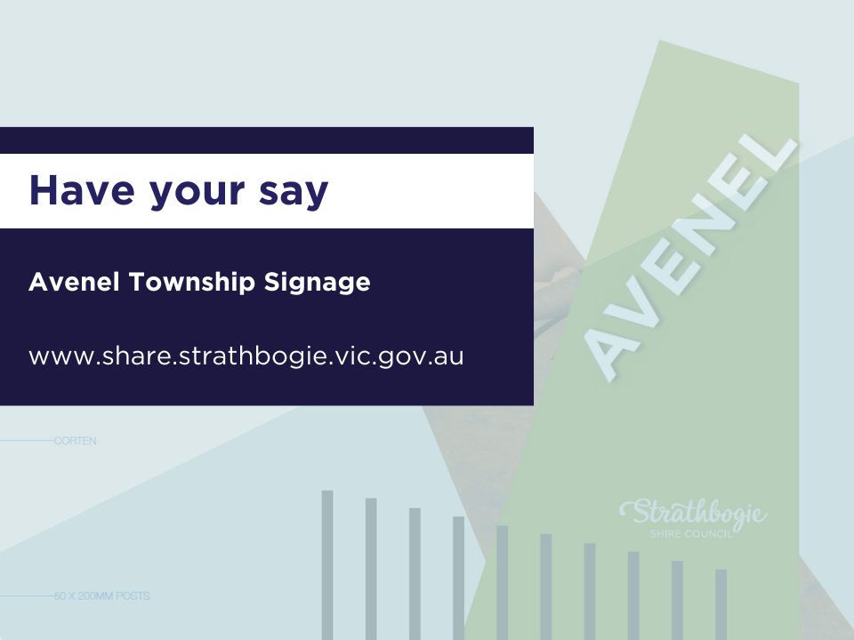 Have your say: Avenel township signs - Strathbogie Shire